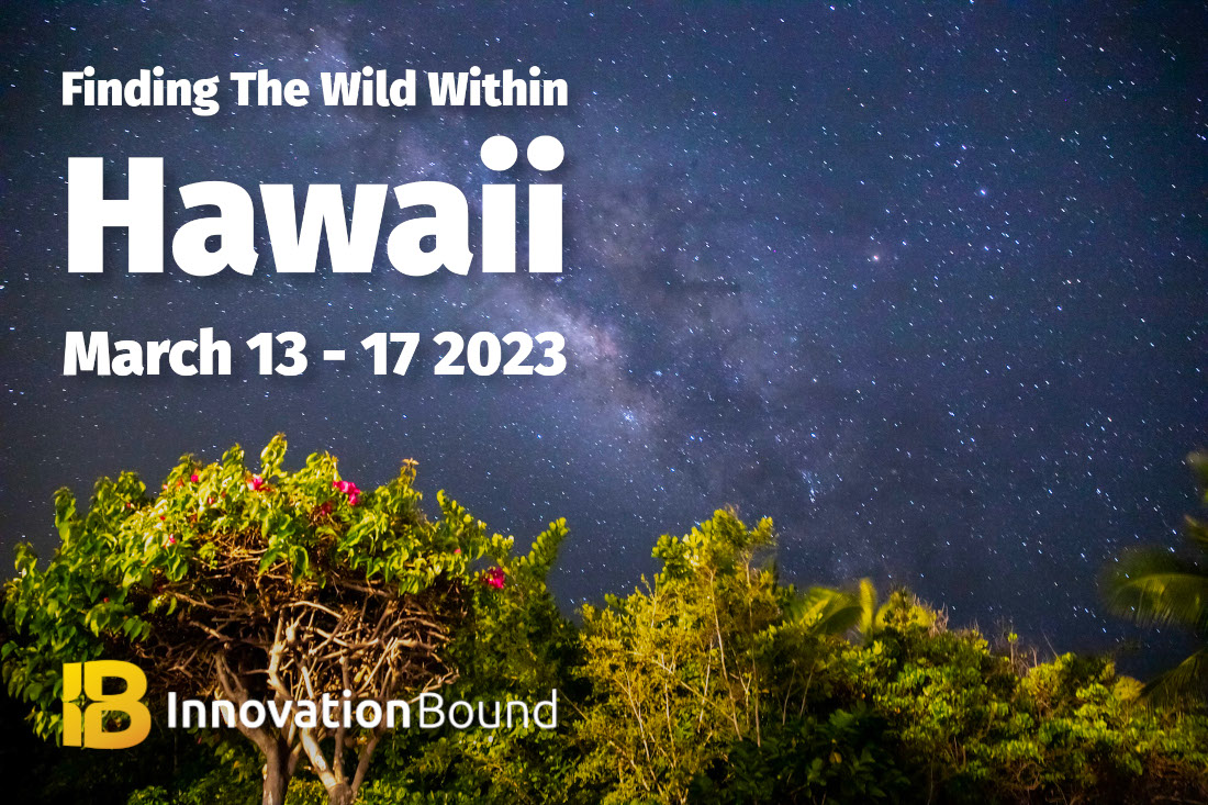 Finding The Wild Within - Hawaii 2023